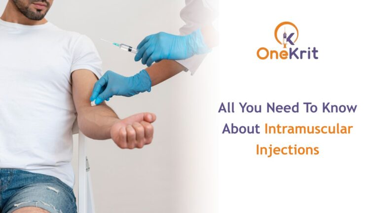 All You Need To Know About Intramuscular Injections - OneKrit